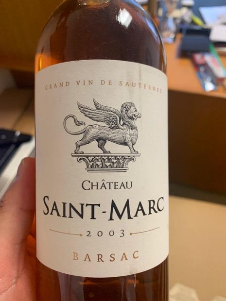 2010 Château Saint-Marc, France, Bordeaux, Sauternais, Barsac ...