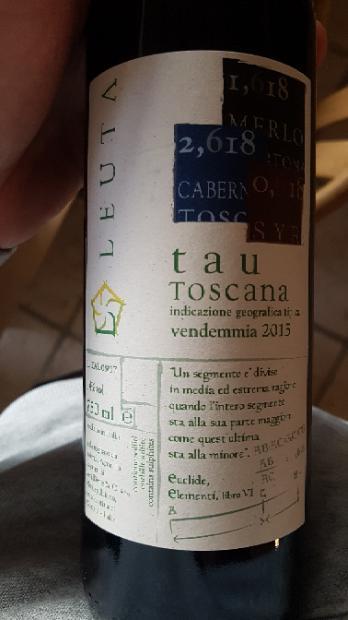 2016 Azienda Agricola Leuta Tau Rosso Toscana IGT, Italy, Tuscany ...