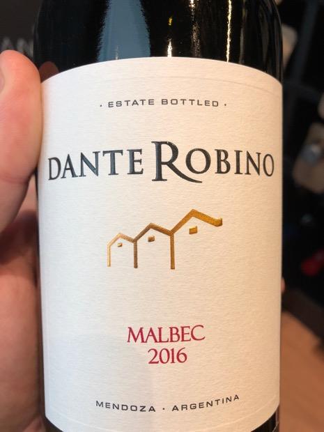 2016 Dante Robino Malbec, Argentina, Mendoza - CellarTracker