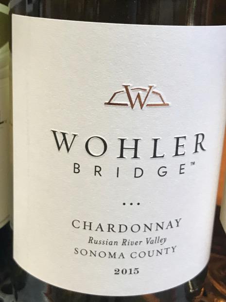 2015 Wohler Bridge Chardonnay, USA, California, Sonoma County, Russian ...