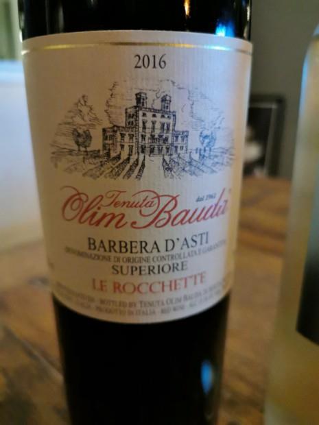 2016 Tenuta Olim Bauda Barbera d'Asti Superiore Le Rocchette, Italy ...