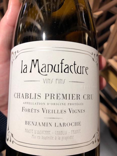 2016 Benjamin Laroche Chablis 1er Cru Forêts Vieilles Vignes La ...