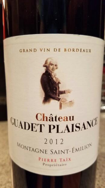 2012 Château Guadet-Plaisance, France, Bordeaux, Libournais, Montagne ...