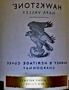 2007 Hawkstone Chardonnay Barney's Heritage Cuvee, USA, California ...