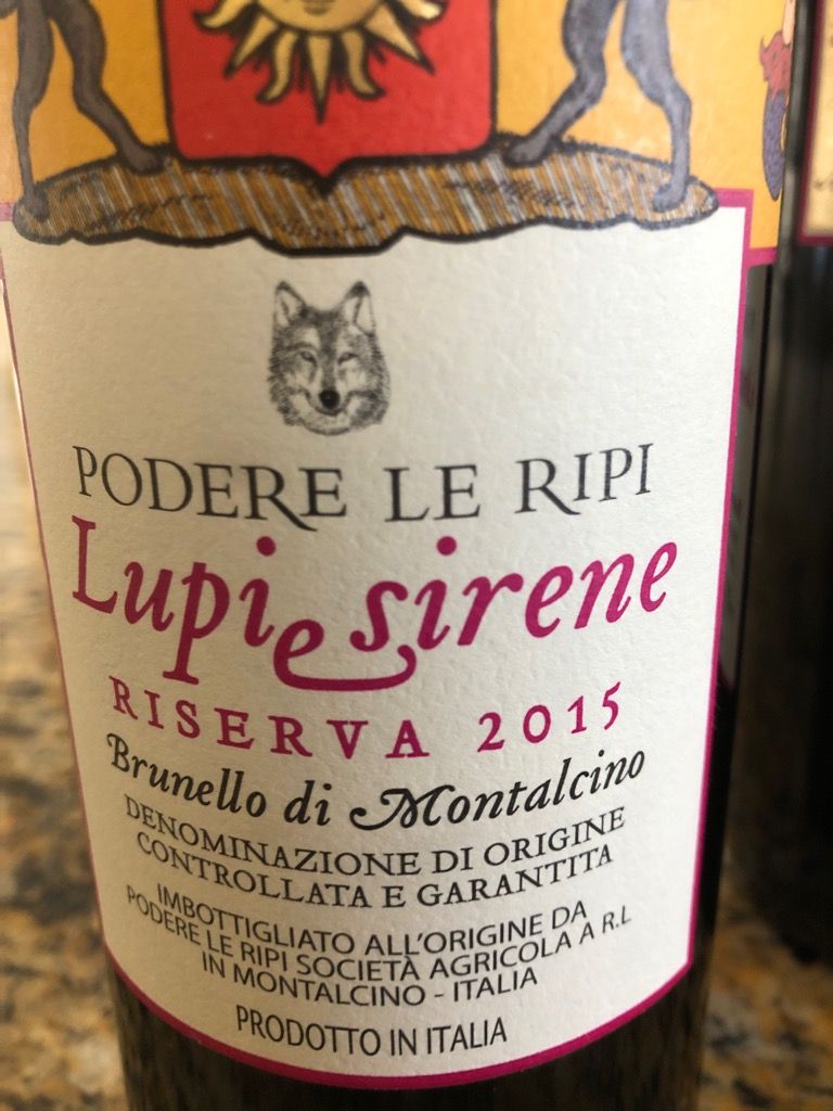 2015 Podere Le Ripi Brunello di Montalcino Lupi e Sirene, Italy ...