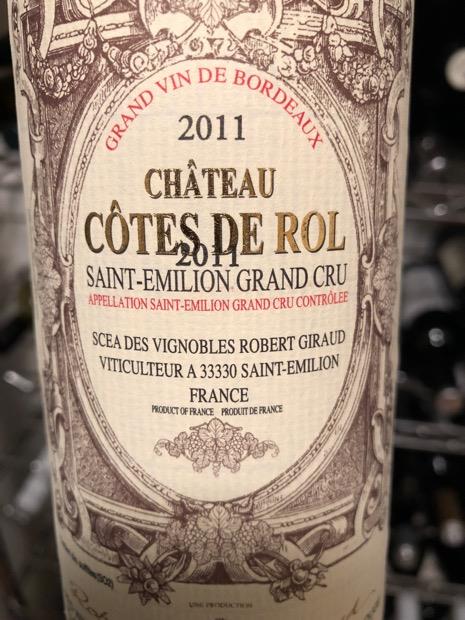 2011 Château Cotes De Rol, France, Bordeaux, Libournais, St. Émilion ...