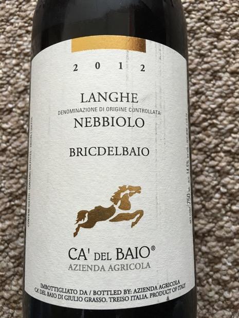 2012 Ca' del Baio Langhe Nebbiolo Bric del Baio, Italy, Piedmont, Langhe, Langhe DOC - CellarTracker