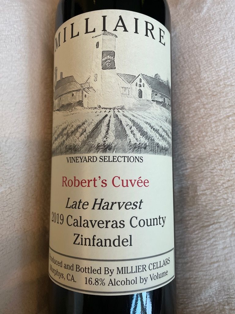 2019 Milliaire Cellars Zinfandel Robert's Cuvee Late Harvest, USA ...