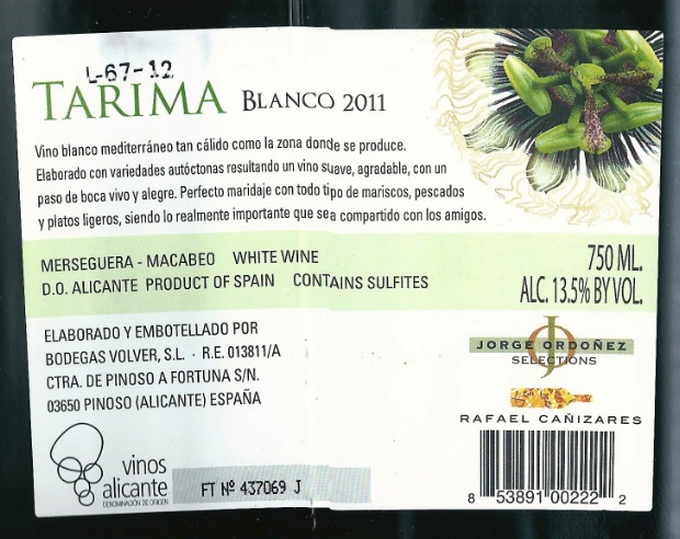2011 Bodegas Volver Tarima Blanco, Spain, Valencia, Alicante ...