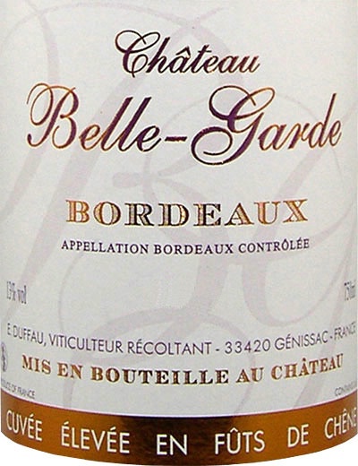 2007 Château Belle-Garde (Duffau) Cuvée Élevée en Fûts de Chêne, France ...