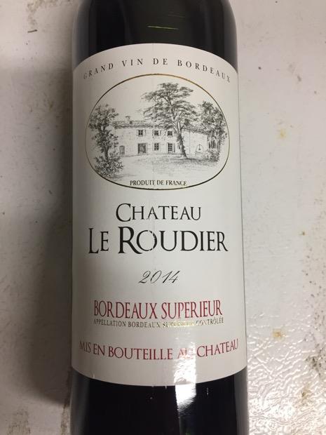 2014 Château Le Roudier, France, Bordeaux, Bordeaux Supérieur ...