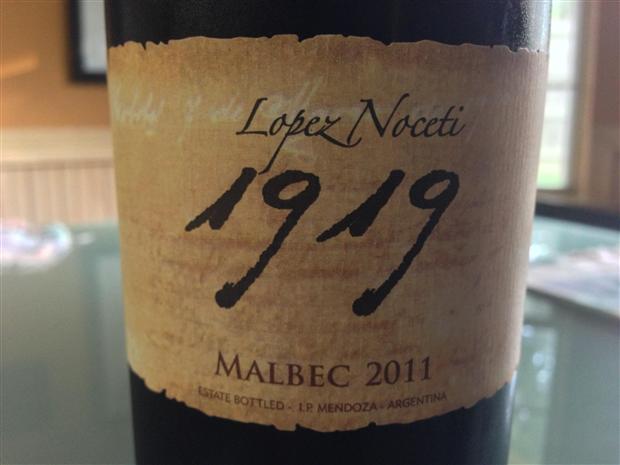 2011 Finca Lopez Noceti Malbec 1919, Argentina, Mendoza - CellarTracker