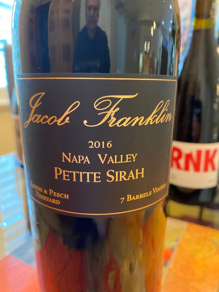 2016 Jacob Franklin Petite Sirah Leeds & Pesch, USA, California, Napa ...