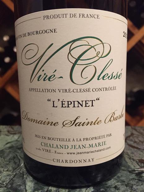 2019 Domaine Sainte Barbe Viré-Clessé L'Épinet, France, Burgundy ...