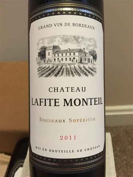 2010 Château Lafite Monteil, France, Bordeaux, Bordeaux Supérieur ...