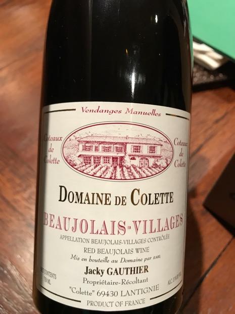 2015 Domaine de Colette Beaujolais-Villages Coteaux de Colette, France ...