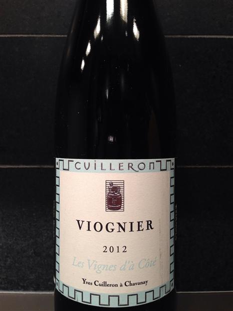 2012 Domaine Yves Cuilleron Viognier Les Vignes d'à Côté, France, Rhône ...