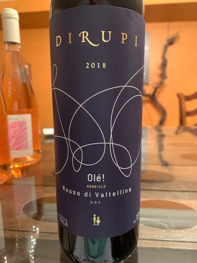2018 Dirupi Rosso di Valtellina "Olé!", Italy, Lombardia, Valtellina, Rosso di Valtellina ...