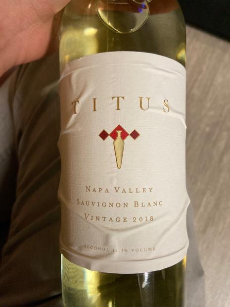 2018 Titus Sauvignon Blanc, USA, California, Napa Valley - CellarTracker