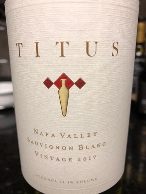 2017 Titus Sauvignon Blanc, USA, California, Napa Valley - CellarTracker