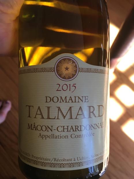 2015 Domaine Talmard Mâcon-Chardonnay, France, Burgundy, Mâconnais ...