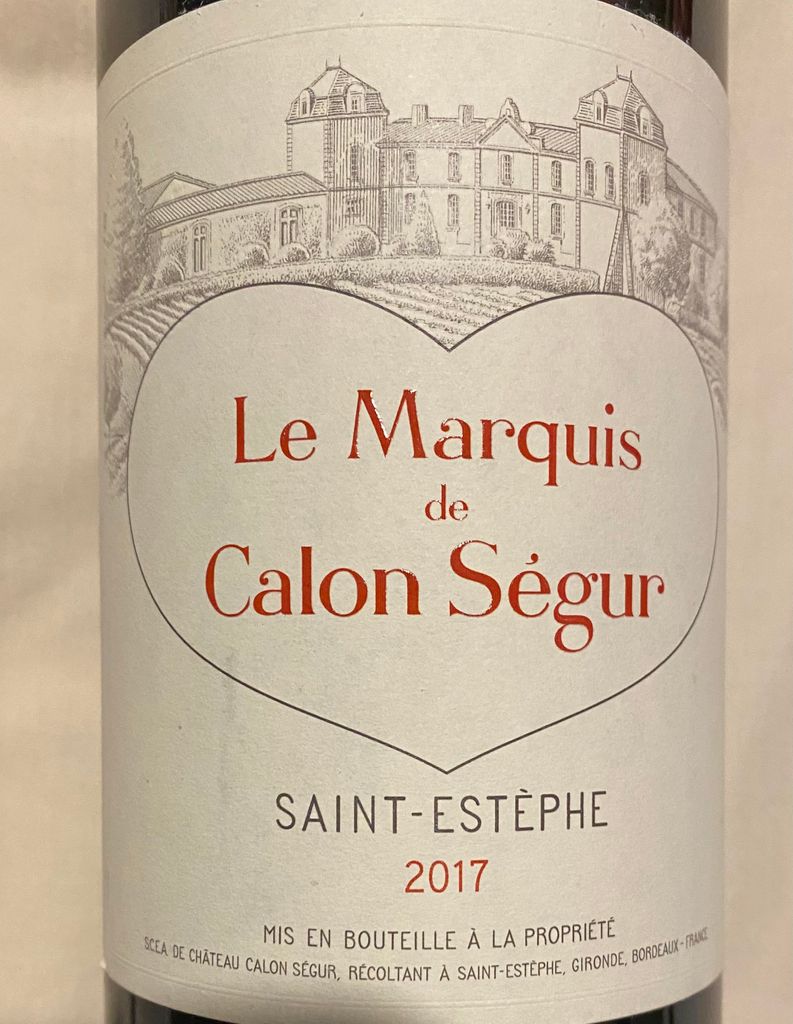 2017 Château Calon-Ségur Le Marquis de Calon Ségur, France, Bordeaux ...