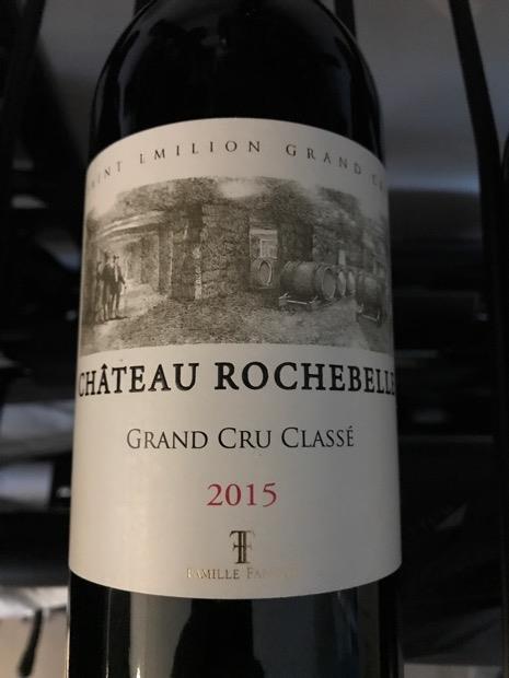 2015 Château Rochebelle, France, Bordeaux, Libournais, St. Émilion ...