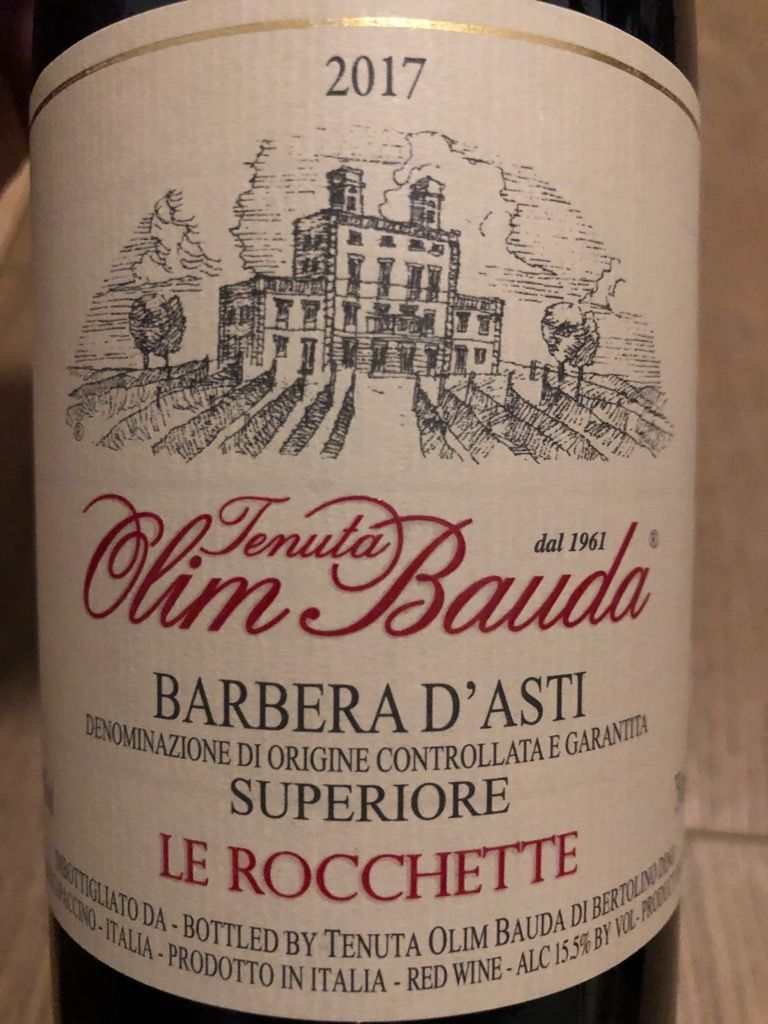 2017 Tenuta Olim Bauda Barbera d'Asti Superiore Le Rocchette, Italy ...