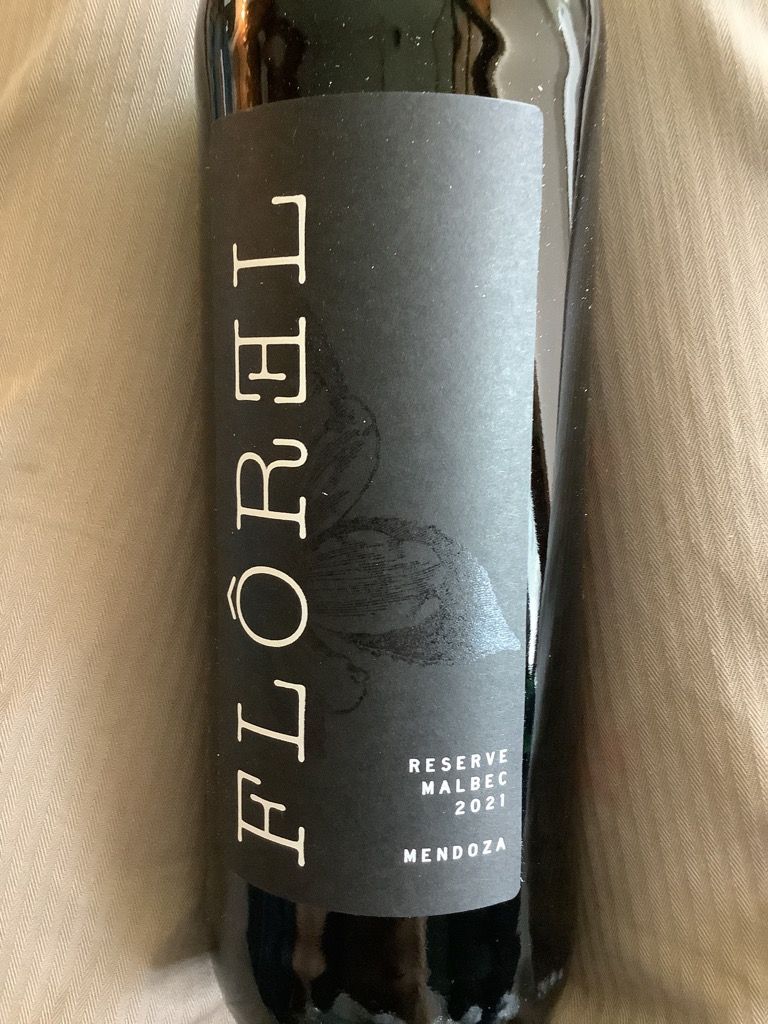 2018 Florel Malbec Reserve, Argentina, Mendoza, Valle de Uco, Tupungato ...