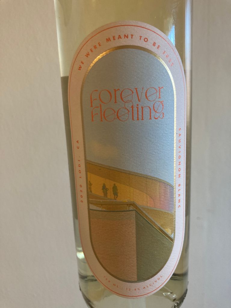 2020 Forever Fleeting Sauvignon Blanc, USA, California, Central Valley ...