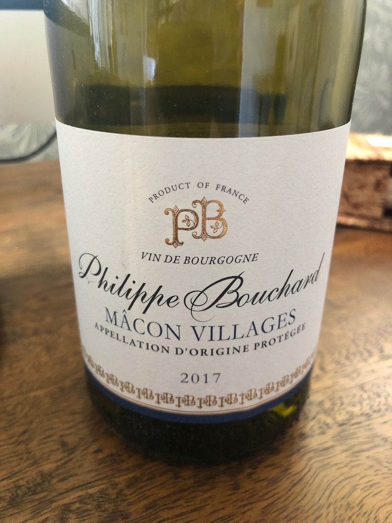 2017 Philippe Bouchard Chardonnay Mâcon-Villages, France, Burgundy ...