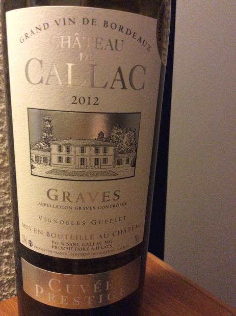 2012 Château de Callac Prestige Blanc, France, Bordeaux, Graves ...