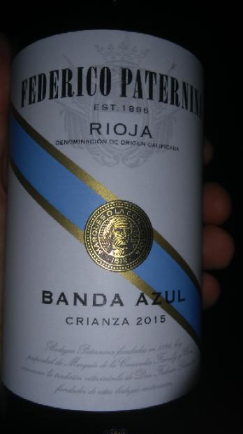 2015 Federico Paternina Rioja Paternina Banda Azul Crianza, Spain, La ...