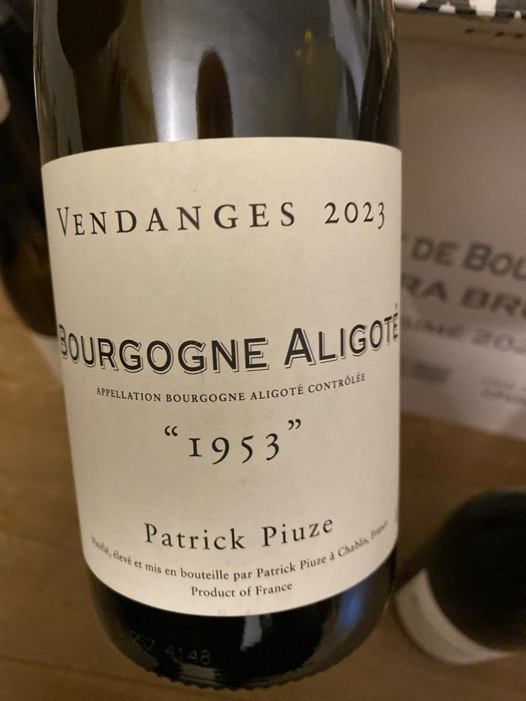 2024 Patrick Piuze Bourgogne-Aligoté "1953", France, Burgundy ...