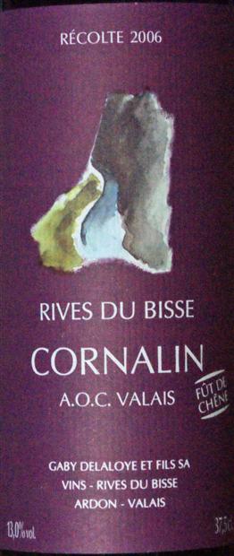 2006 Cave Rives du Bisse (Gaby Delaloye) Cornalin Valais, Switzerland ...