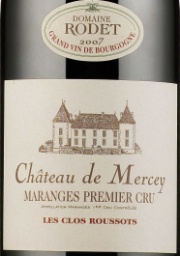 2007 Antonin Rodet Maranges 1er Cru Les Clos Roussots Château de Mercey ...