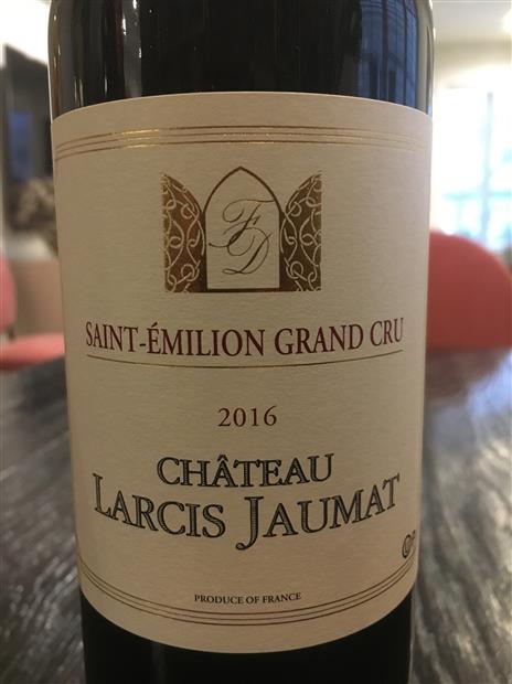 2016 Château Larcis Jaumat, France, Bordeaux, Libournais, St. Émilion ...