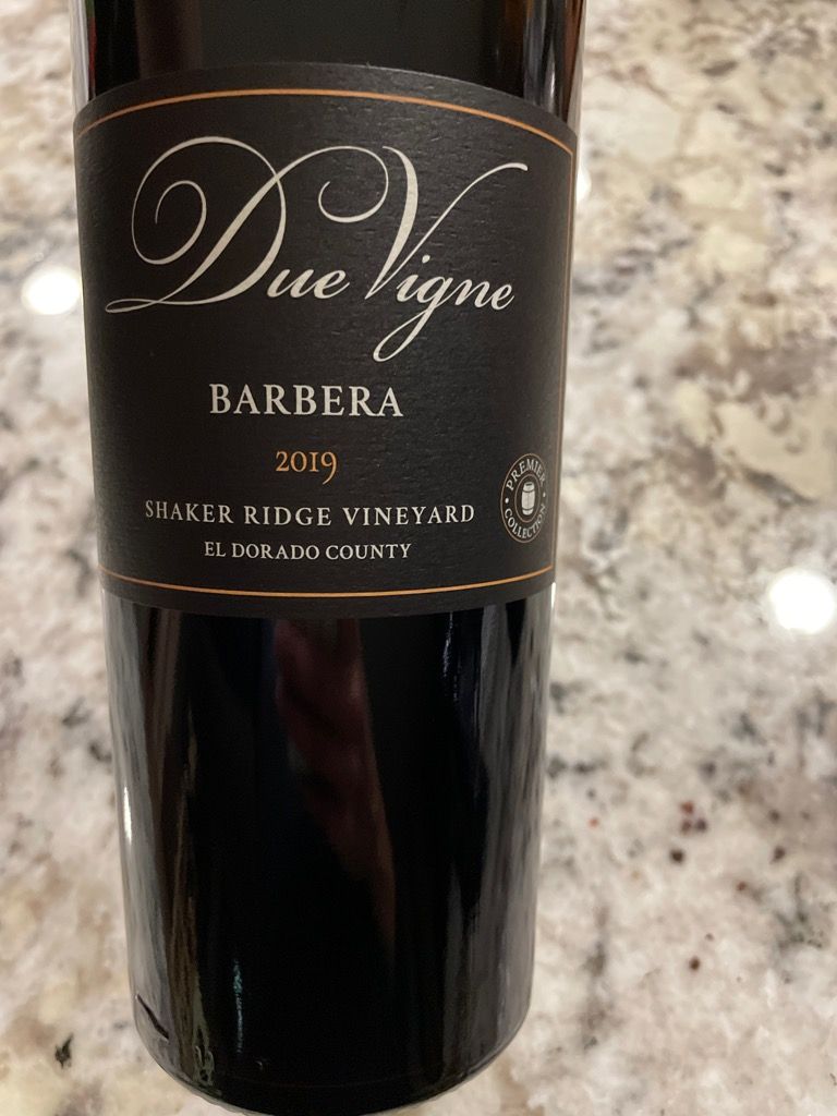 2019 Due Vigne Barbera Shaker Ridge Vineyard, USA, California, Sierra ...