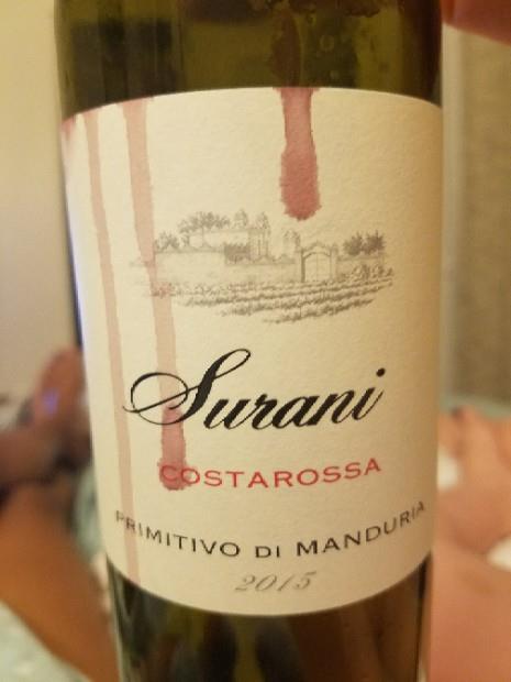 2015 Surani Primitivo di Manduria Costarossa, Italy, Puglia, Primitivo ...