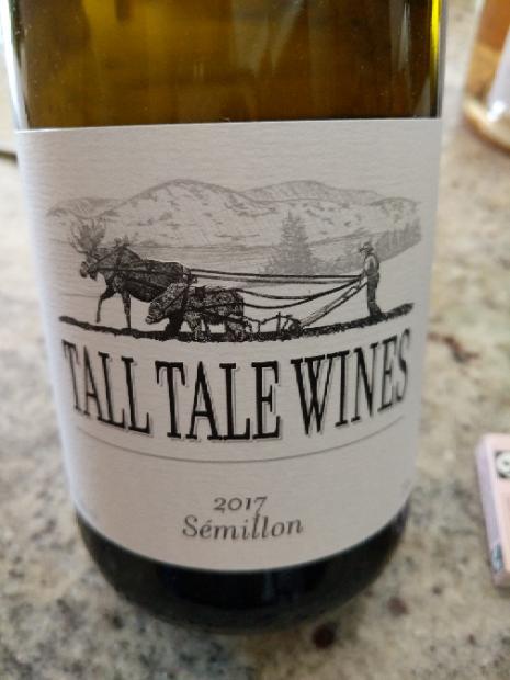 2017 Tall Tale Wines Sémillon, Canada, British Columbia, Okanagan ...