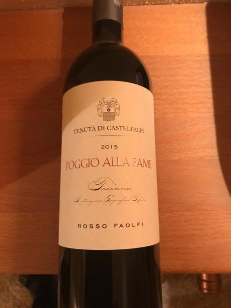 2015 Tenuta di Castelfalfi Sangiovese Poggio alla Fame Toscana IGT ...