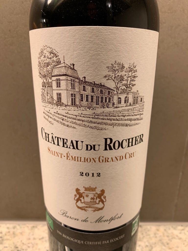 2012 Château du Rocher, France, Bordeaux, Libournais, St. Émilion Grand ...