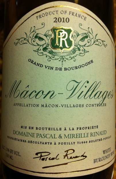 2010 Domaine Pascal & Mireille Renaud Mâcon-Villages, France, Burgundy ...