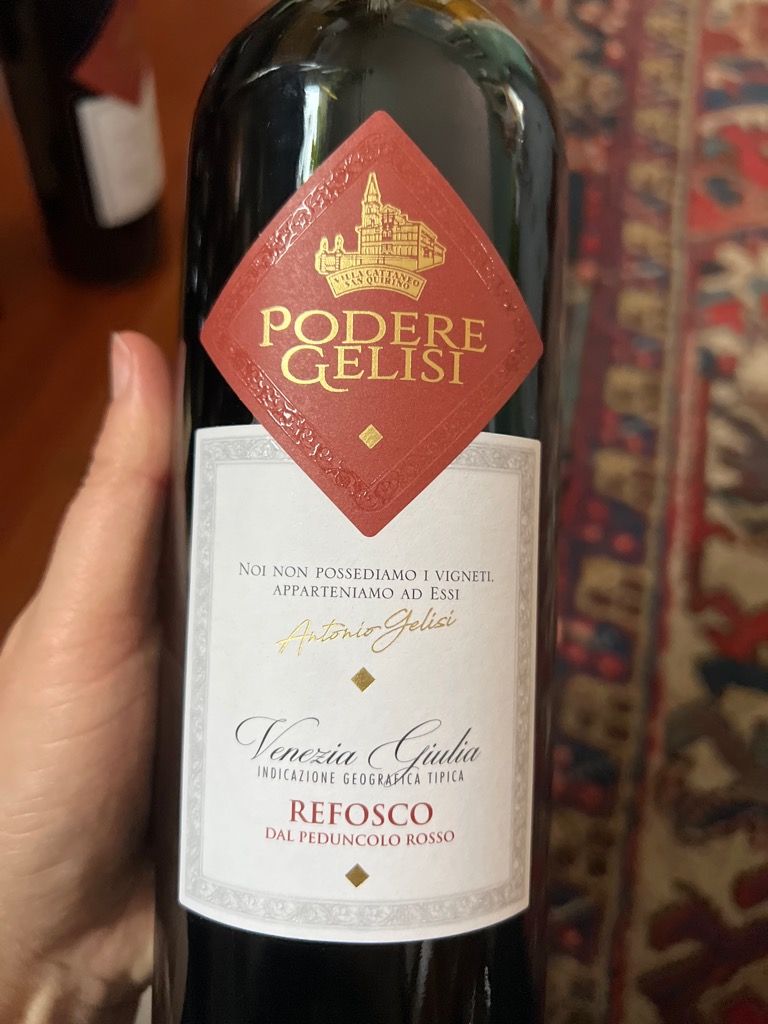 2021 Podere Gelisi Antonio Friuli Grave Refosco dal Peduncolo Rosso ...