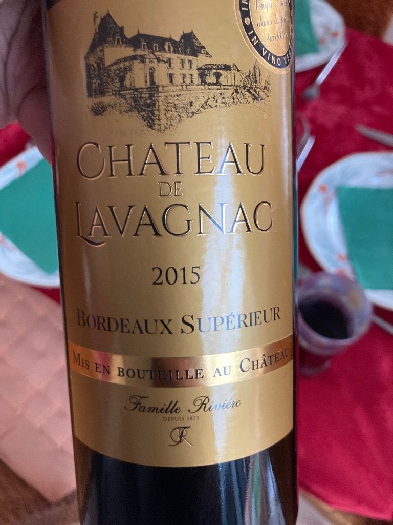 2015 Château de Lavagnac Bordeaux Supérieur, France, Bordeaux, Bordeaux ...